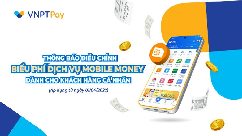 VNPT Money - Thông báo điều chỉnh biểu phí dịch vụ Mobile money dành ...