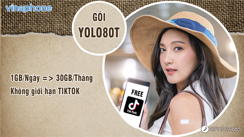 Đăng ký gói YOLO80T VinaPhone 80K nhận 30GB, Free TikTok